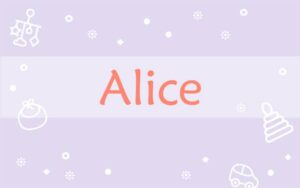 Prière pour le prénom Alice